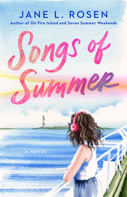 My stop on the blog tour: Songs of Summer by Jane L. Rosen – Joyce's ...