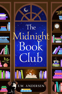 There are surprises at: The Midnight Book Club by E.W. Anderson – Joyce ...