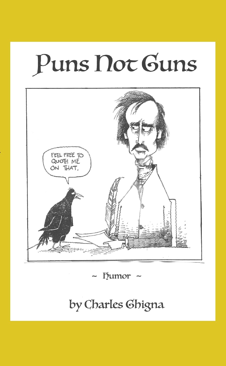 Let’s have: Puns not Guns by Charles Ghigna – Joyce's mystery and ...